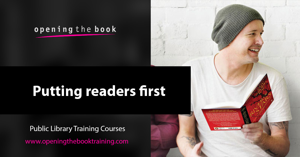 Putting Readers First – Engaging Library Users & Boosting Book Borrowing